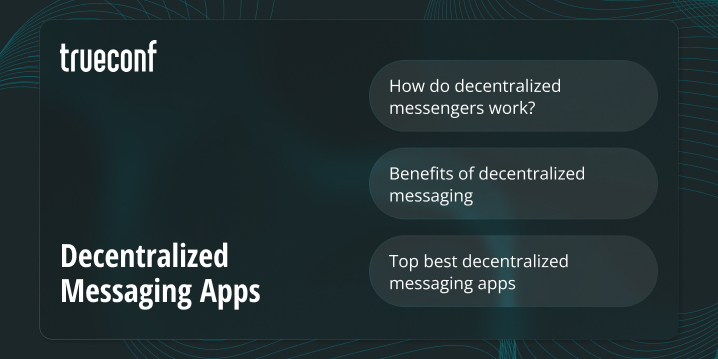 Decentralized Messaging: Top 4 messaging apps