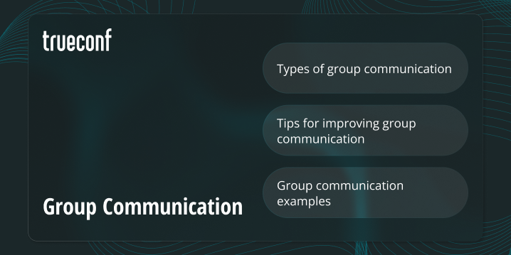 Group Communication: Definition, Types, and Best Practices for ...