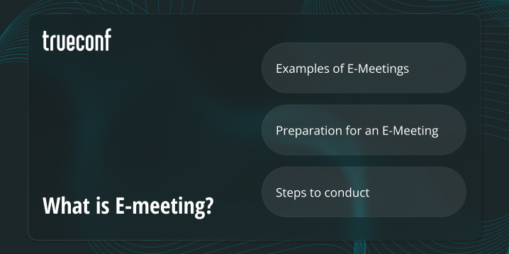 What is an E-Meeting? Definition, Benefits, and How It Works