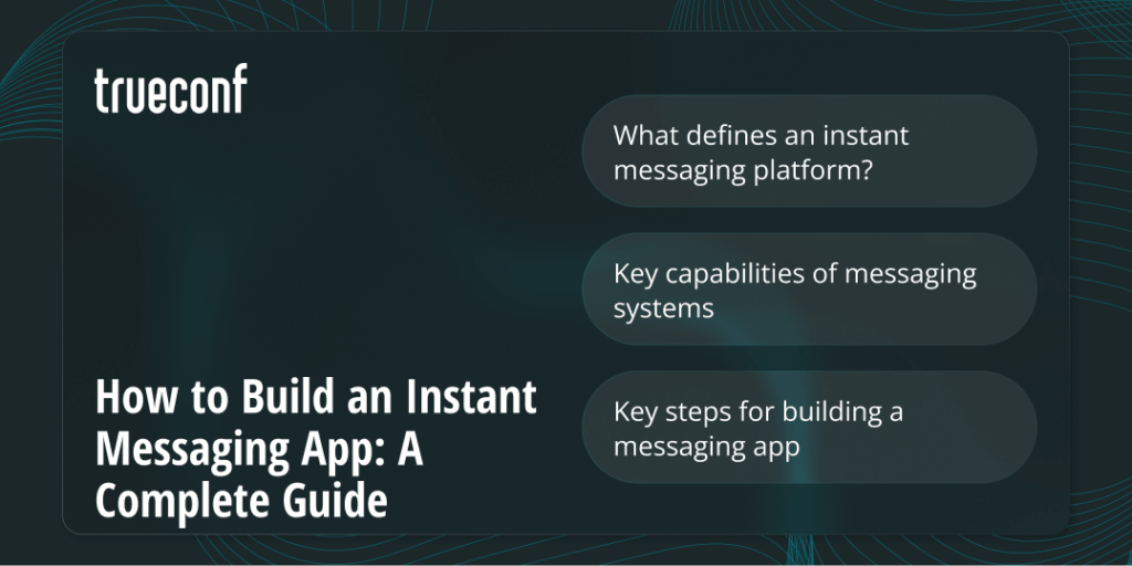 How to Build an Instant Messaging App: A Complete Guide