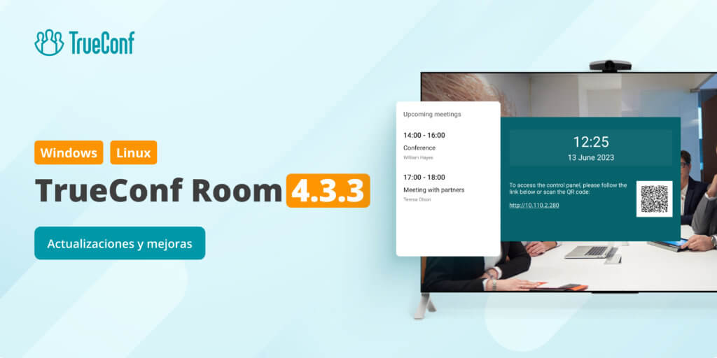TrueConf Room 4.3.3: actualizaciones y mejoras — Blog de Videoconferencia